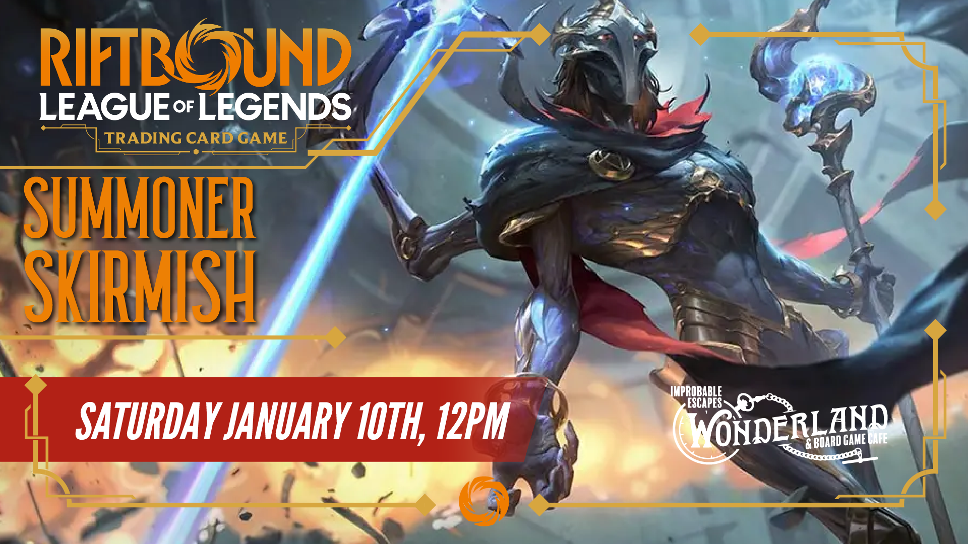 Riftbound: League of Legends Summoner Skirmish - January 10, 2026 ...