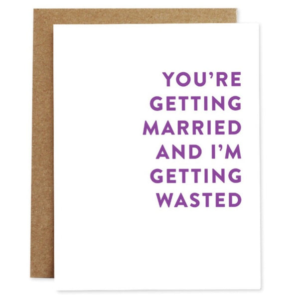 I'm Getting Wasted Wedding Card - Improbable Escapes: Wonderland